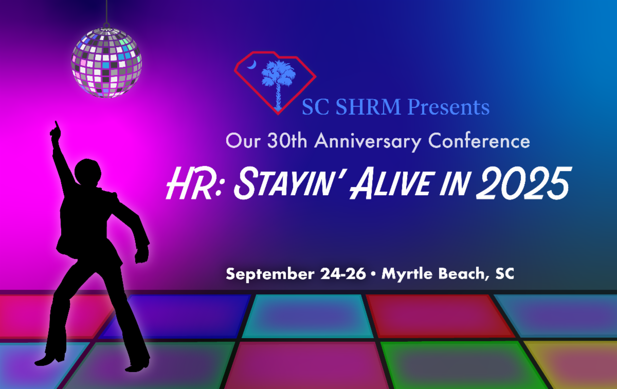 2025 SC SHRM State Conference | Midlands Society for Human Resource Management